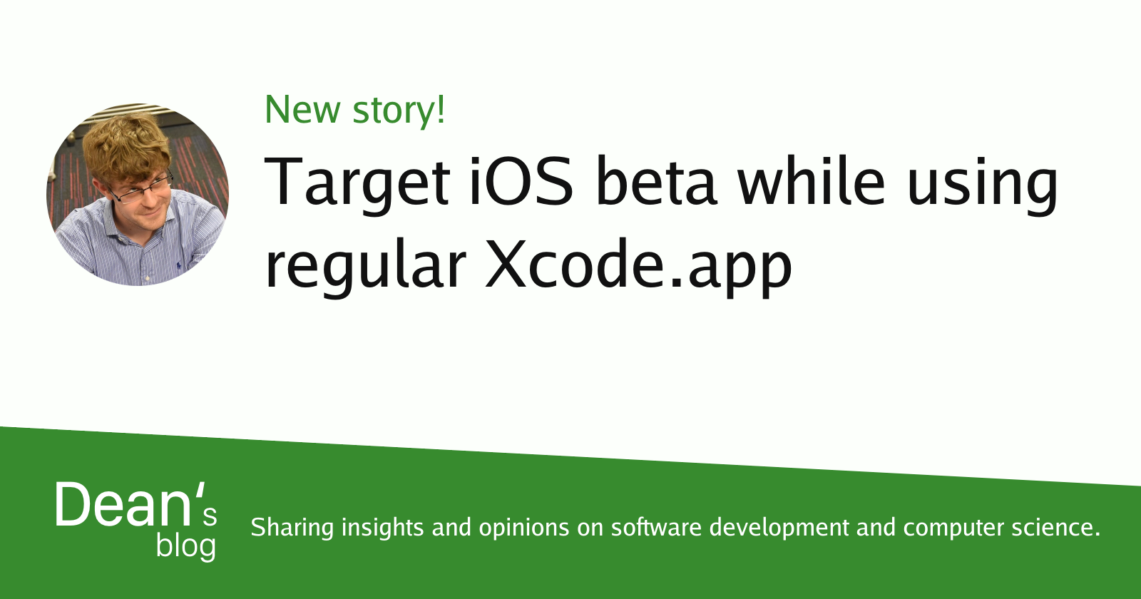 Target iOS beta while using regular Xcode.app — Dean’s blog
