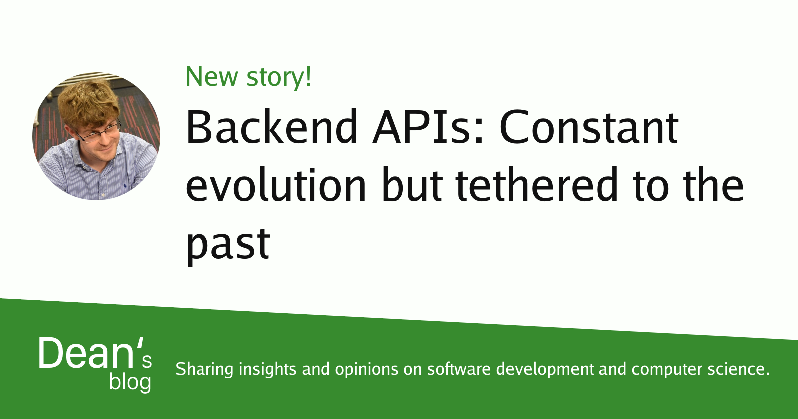 Backend APIs: Constant evolution but tethered to the past — Dean’s blog